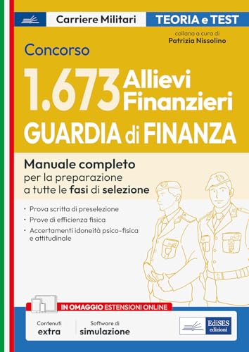 Concorso 1673 Allievi Finanzieri: manuale per tutte le fasi di ...